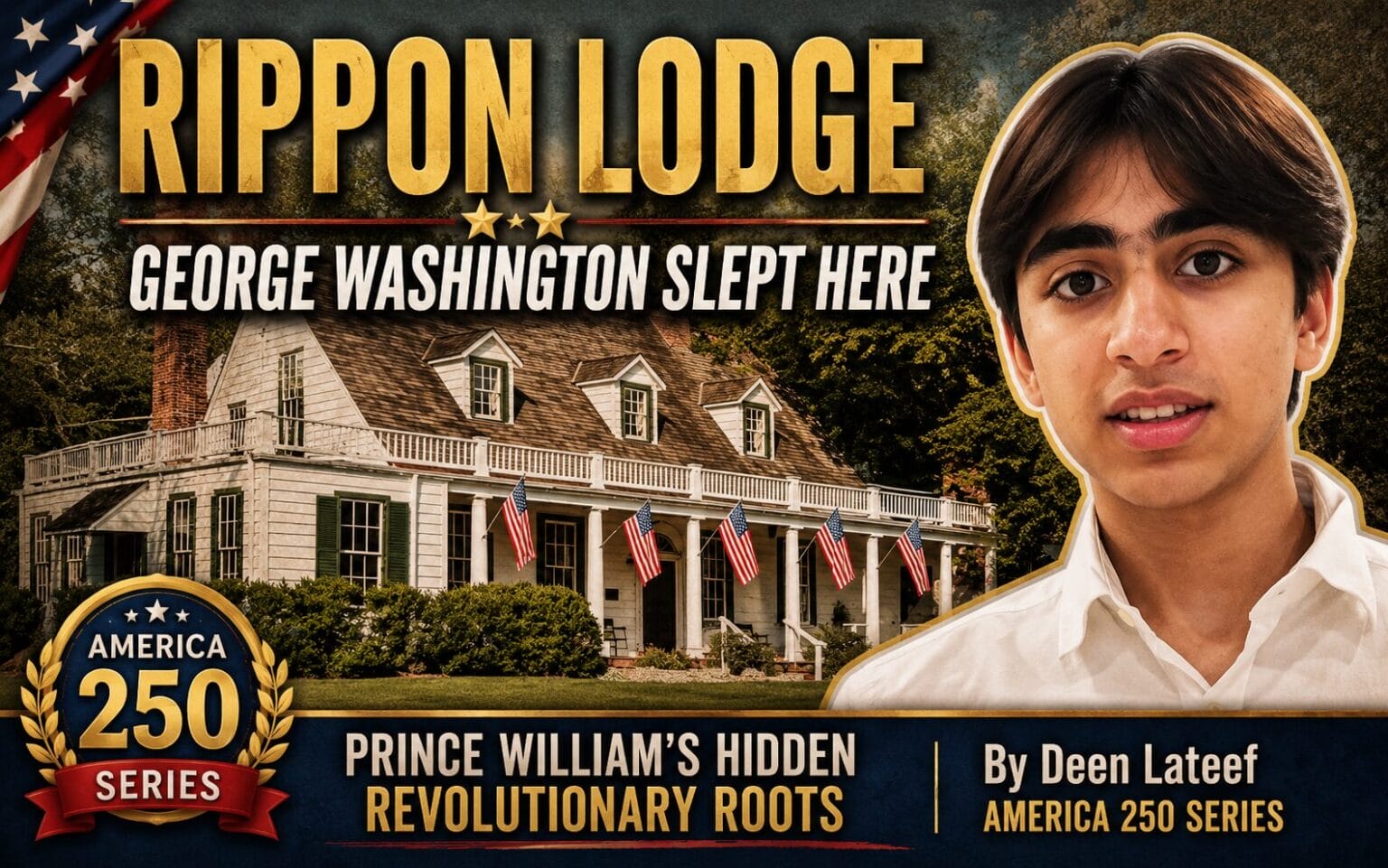 Rippon Lodge: A Home that Holds Prince William's Revolutionary Roots